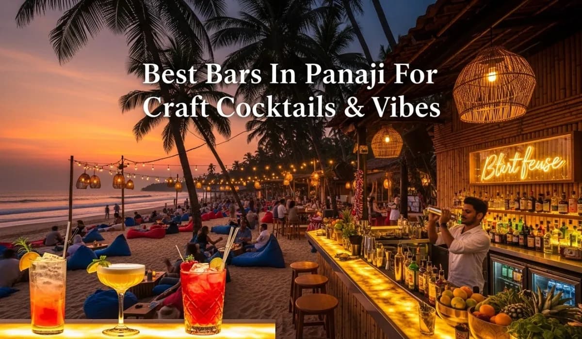 Best Bars In Panaji For Craft Cocktails And Vibes